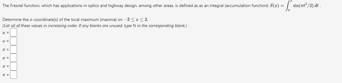 Solved The Fresnel function, which has applications in | Chegg.com
