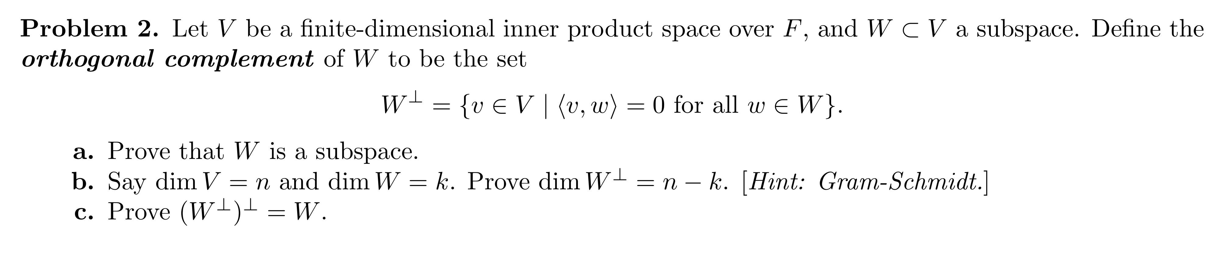 Solved Problem 2. Let V be a finite-dimensional inner | Chegg.com