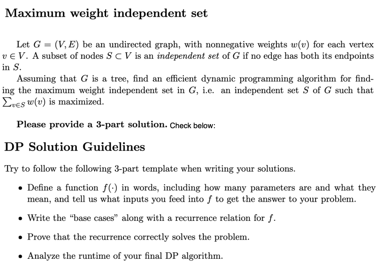Maximum weight independent set Let G = (V, E) be an | Chegg.com