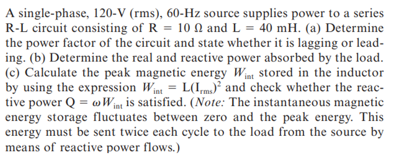 Solved A single-phase, 120-V (rms), 60-Hz source supplies | Chegg.com Solved A single-phase, 120-V (rms), 60-Hz source supplies | Chegg.com