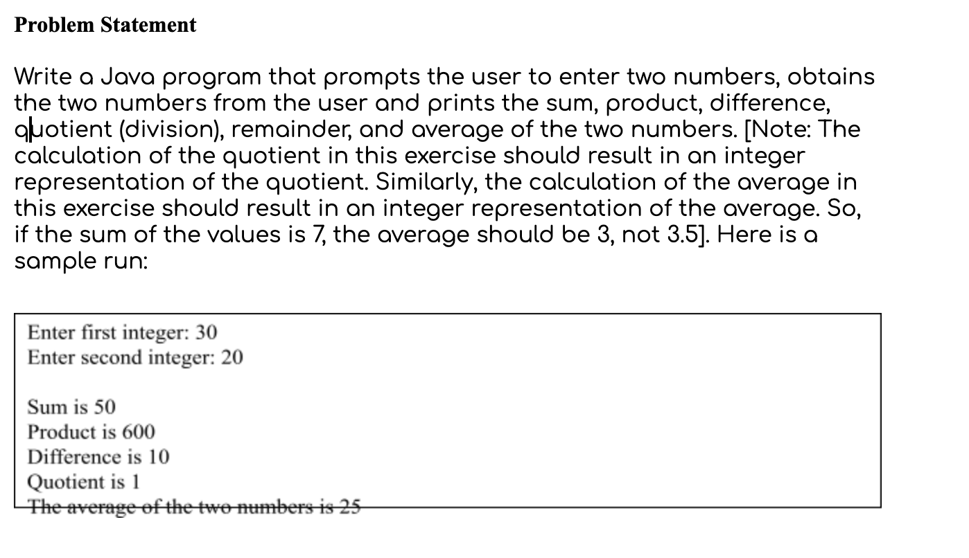 Solved Problem Statement Write a Java program that prompts | Chegg.com
