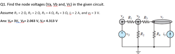 Solved Q1. Find the node voltages (Va, Vb and, Vc) in the | Chegg.com
