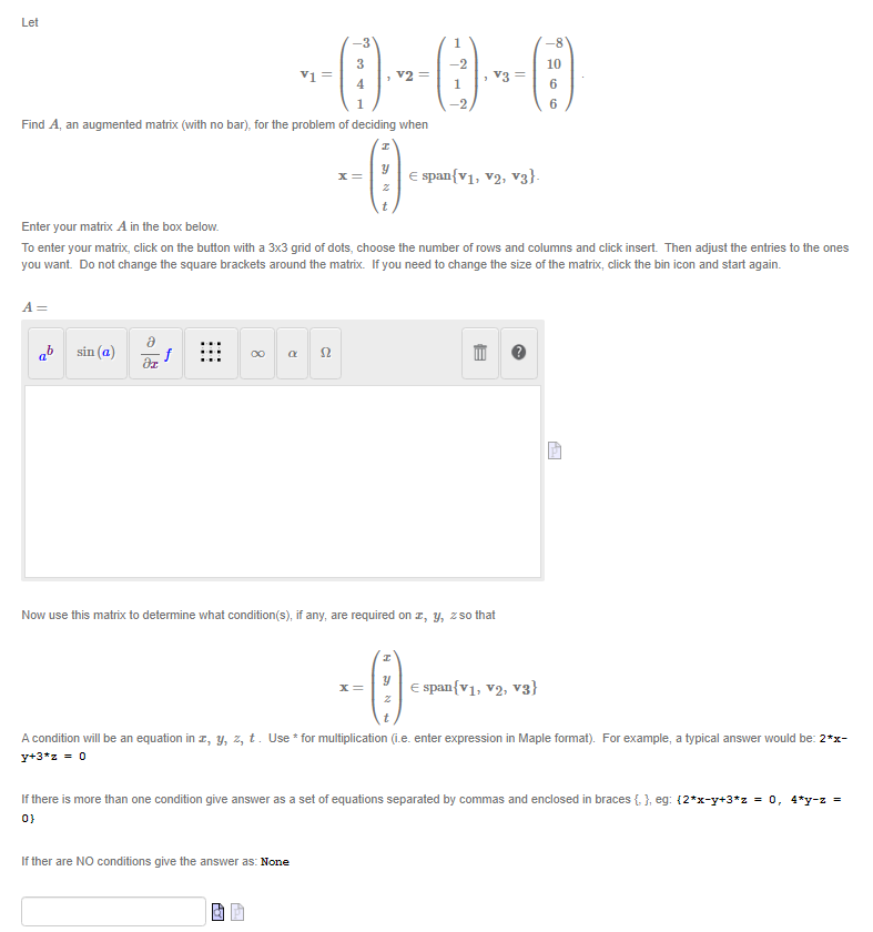 Solved v1=⎝⎛−3341⎠⎞,v2=⎝⎛1−21−2⎠⎞,v3=⎝⎛−81066⎠⎞ Find A, an | Chegg.com