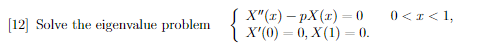 Solved [12] Solve the eigenvalue problem | Chegg.com