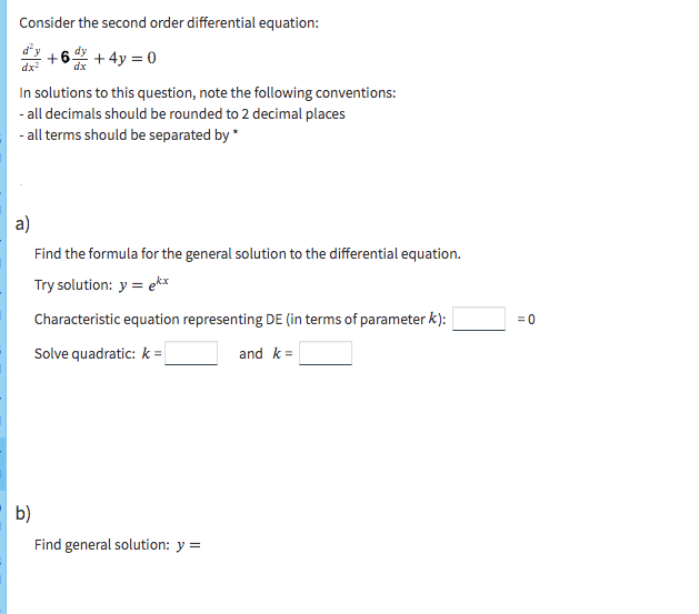 Solved Consider the second order differential equation: + 6 | Chegg.com