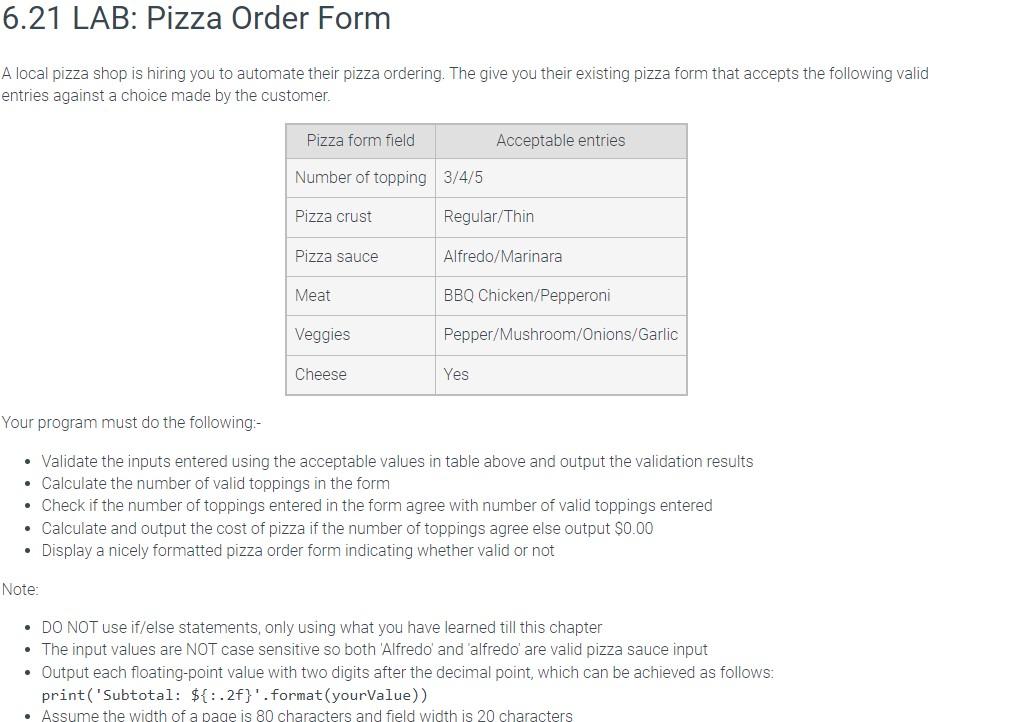 Solved 6.21 LAB: Pizza Order Form A local pizza shop is | Chegg.com