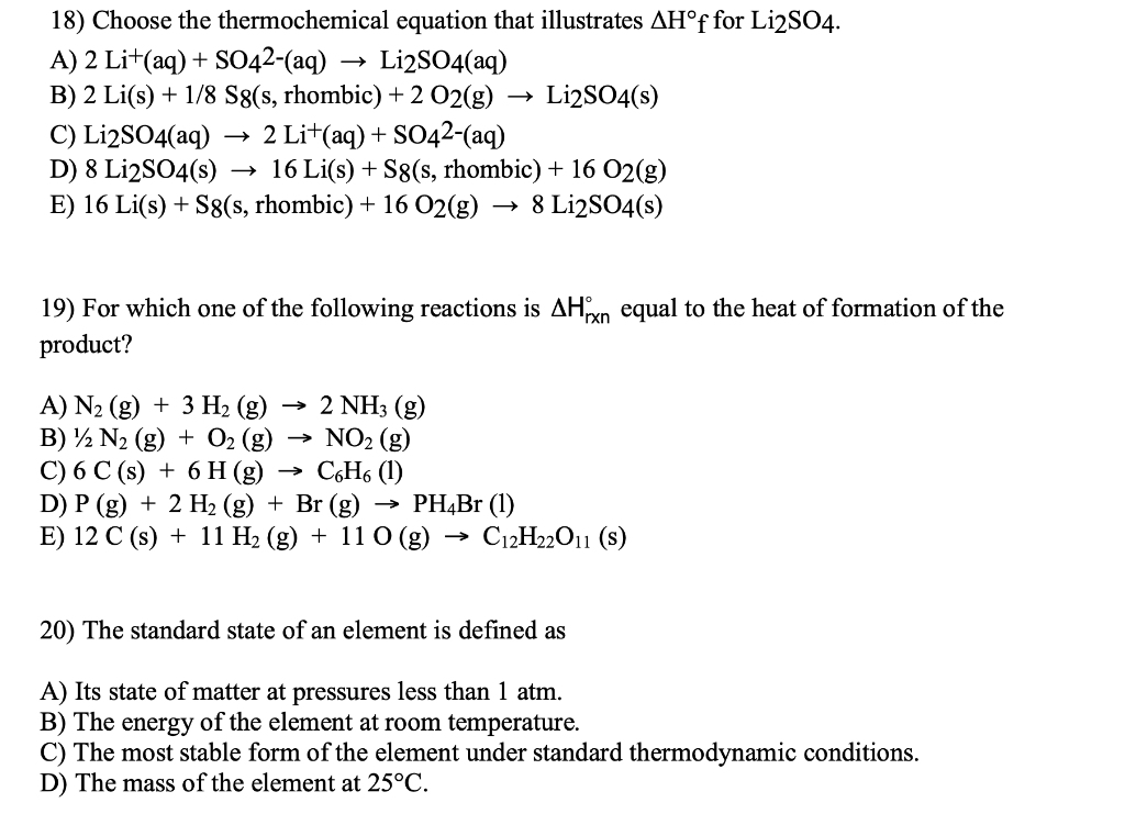 Solved 18) Choose the thermochemical equation that | Chegg.com