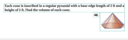 Solved Each cone is inscribed in a regular pyramid with a | Chegg.com