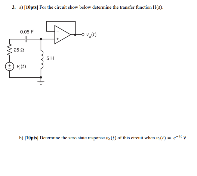 Solved 3. a) [10pts] For the circuit show below determine | Chegg.com