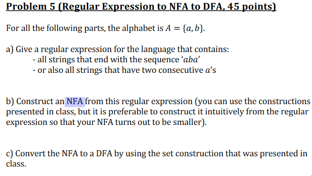 Solved Problem 5 (Regular Expression to NFA to DFA, 45 | Chegg.com