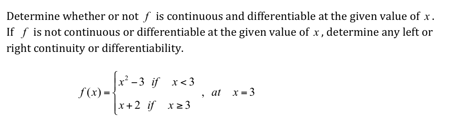 Solved Determine whether or not f is continuous and | Chegg.com