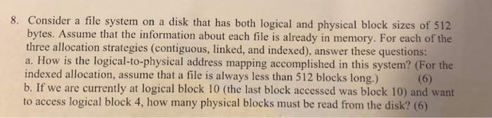 Solved 8 Consider A File System On A Disk That Has Both 