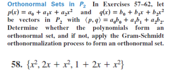 Solved Orthonormal Sets in P_(2) In Exercises 57-62, | Chegg.com