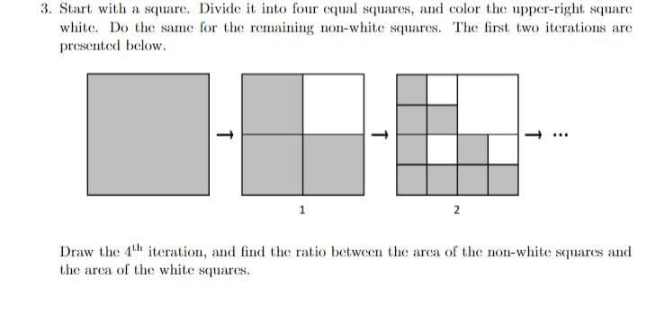 Solved 3. Start with a square. Divide it into four equal | Chegg.com