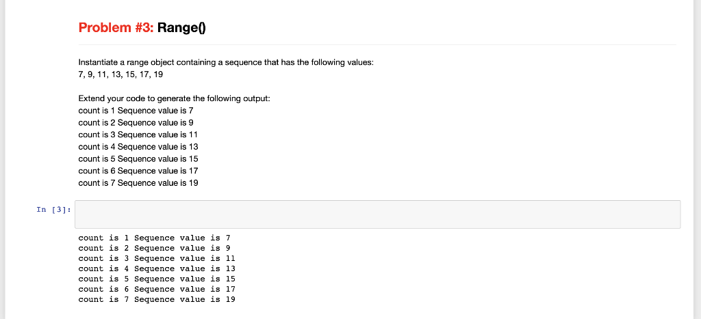 Solved Instantiate a range object containing a sequence that | Chegg.com