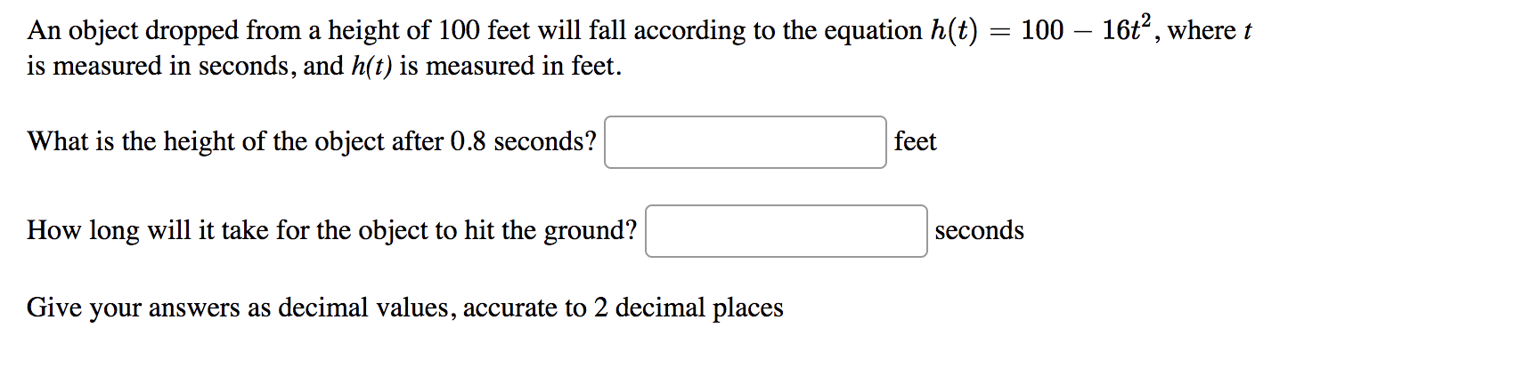Solved An Object Dropped From A Height Of 100 Feet Will Fall