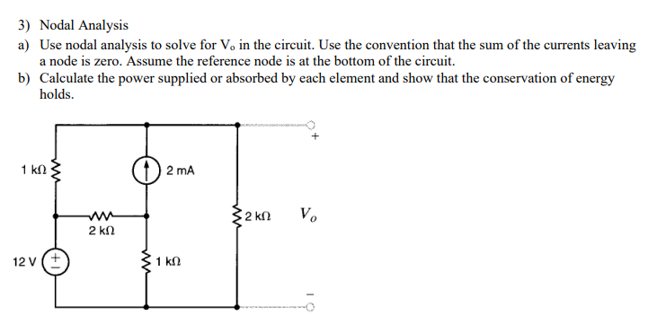 Solved 3) Nodal Analysis a) Use nodal analysis to solve for | Chegg.com