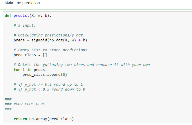 Solved Only need to write the code for "### YOUR CODE HERE" | Chegg.com