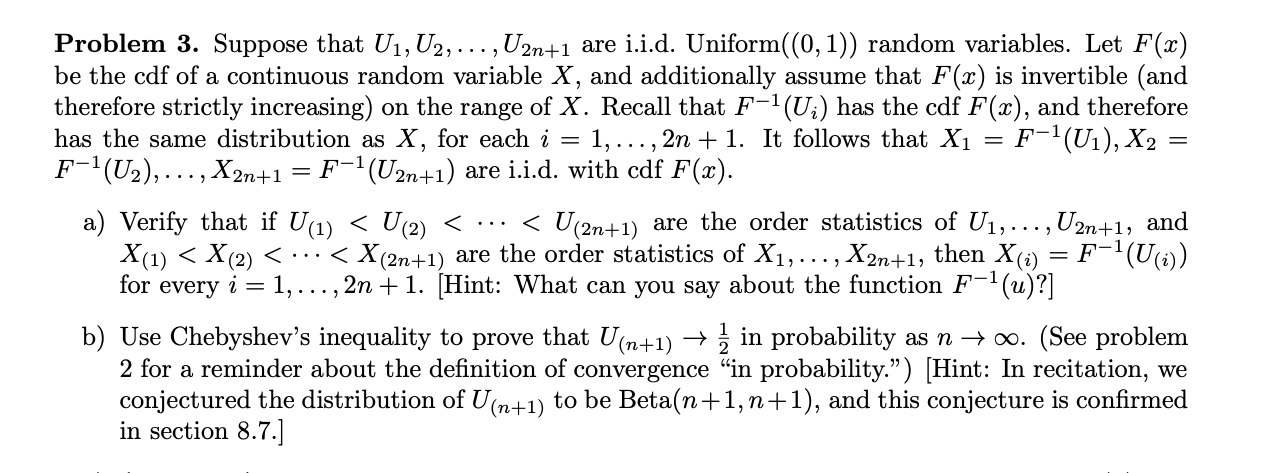 Problem 3. Suppose that U1, U2, ...,U2n+1 are i.i.d. | Chegg.com