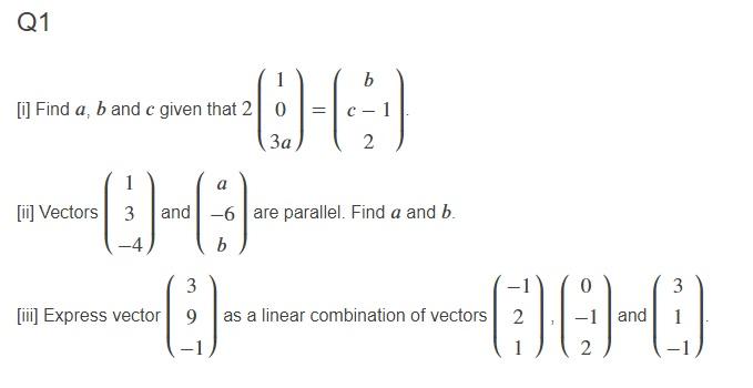 Solved Q1 b 1 [i] Find a, b and c given that 2 0 3a 11 = 2 a | Chegg.com