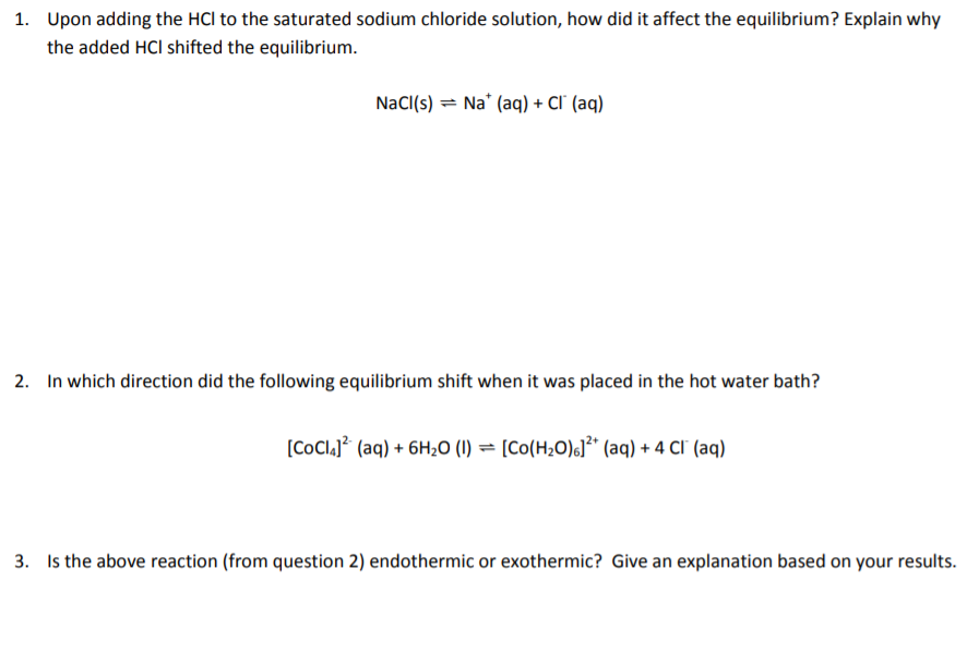 Solved 1. Upon adding the HCl to the saturated sodium | Chegg.com
