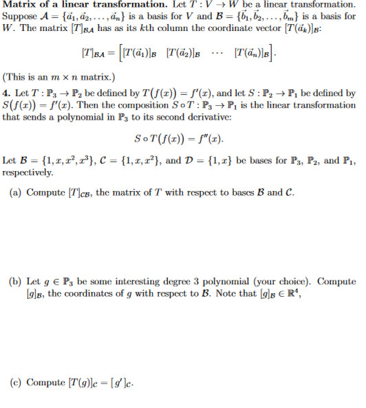 Solved Matrix Of A Linear Transformation Let T V W Be A