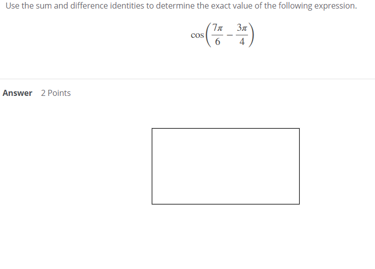 Solved Use the sum and difference identities to determine | Chegg.com