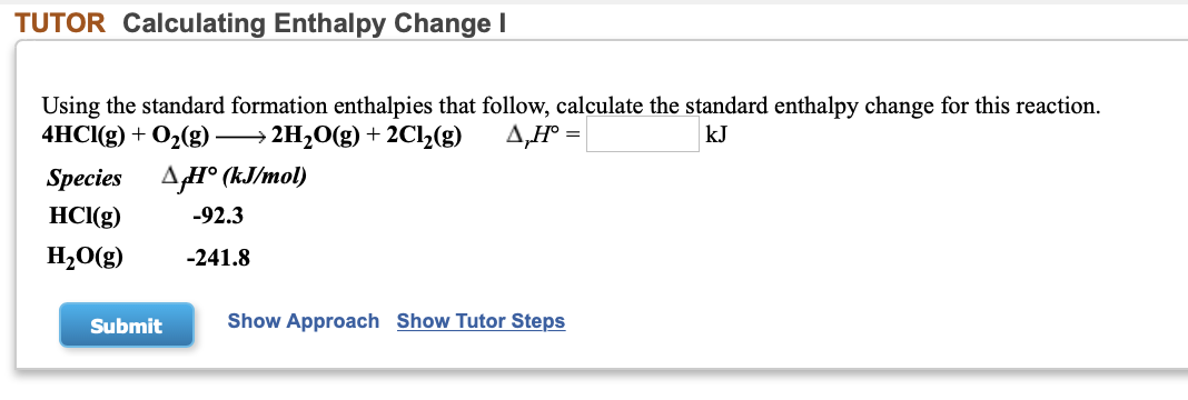 Solved TUTOR Calculating Enthalpy Change 1 AH = Using the | Chegg.com