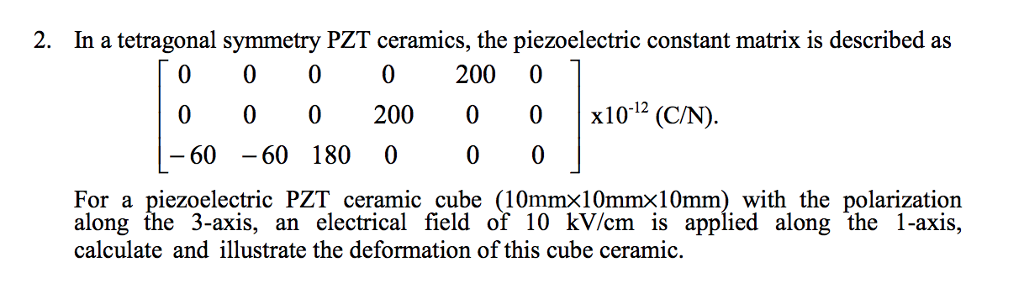 2. In a tetragonal symmetry PZT ceramics, the | Chegg.com