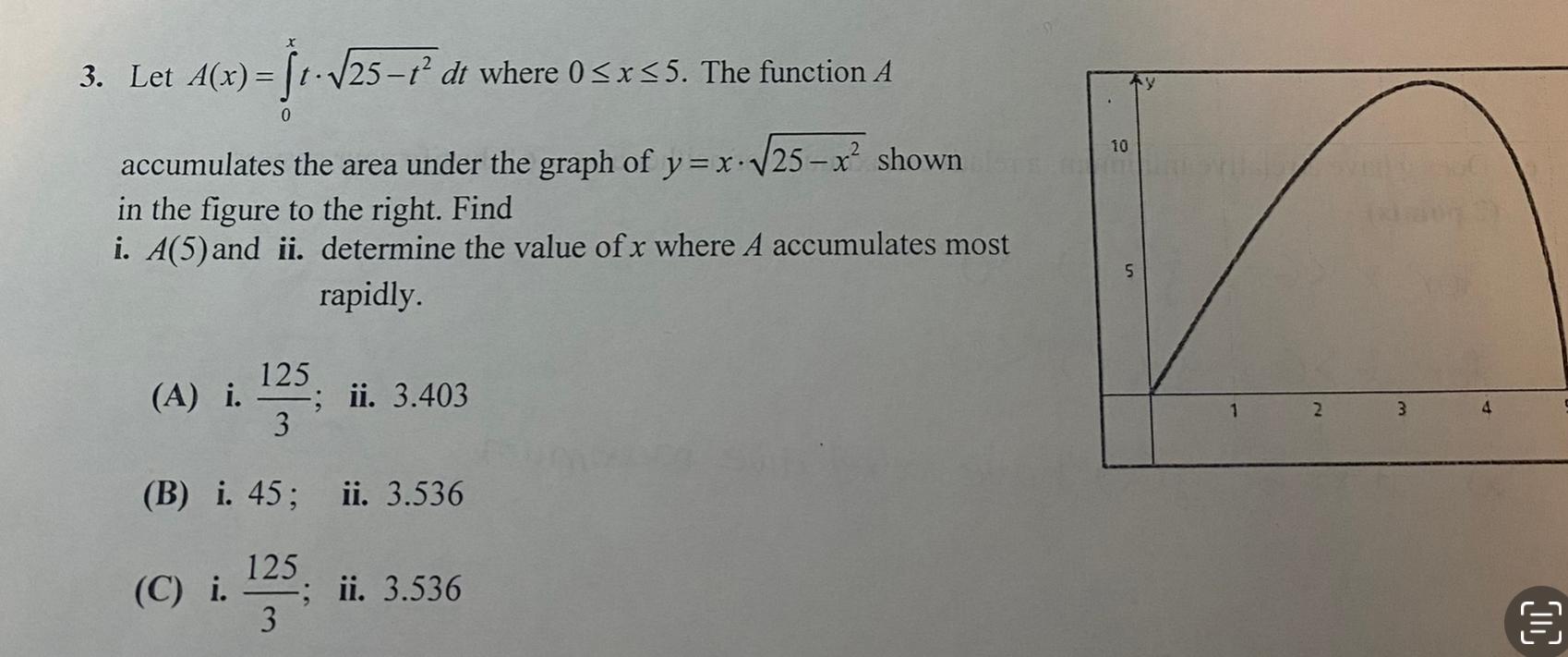 Solved 3. Let A(x)=∫0xt⋅25−t2dt where 0≤x≤5. The function A | Chegg.com