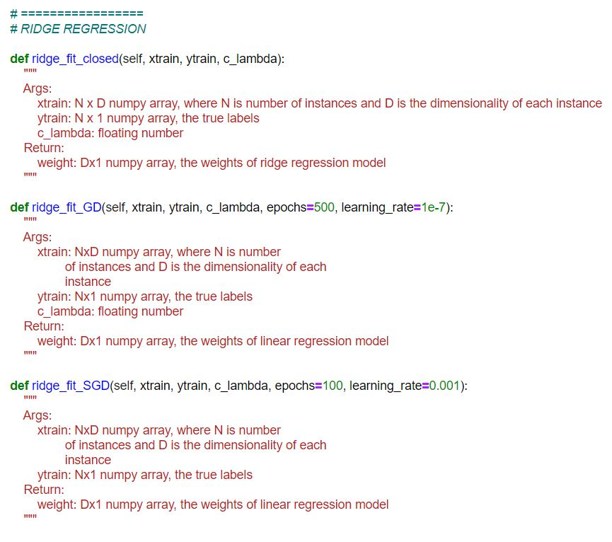 RIDGE REGRESSION def ridge_fit_closed(self, | Chegg.com