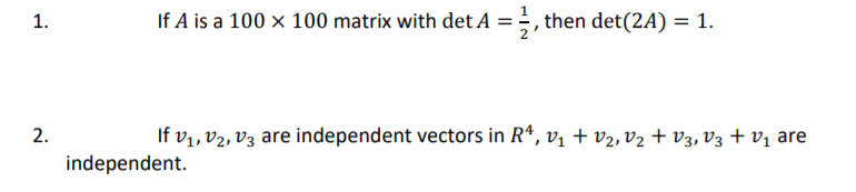 Solved 1. If A is a 100 x 100 matrix with det A = 3, then | Chegg.com