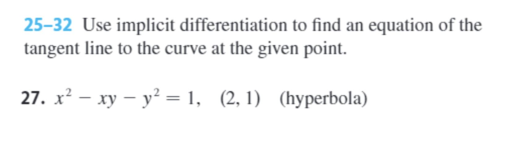 Solved 25-32 Use implicit differentiation to find an | Chegg.com