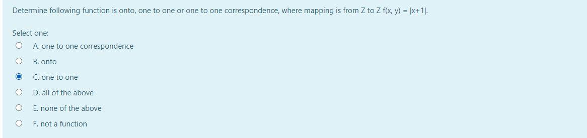 Solved Determine following function is onto, one to one or | Chegg.com