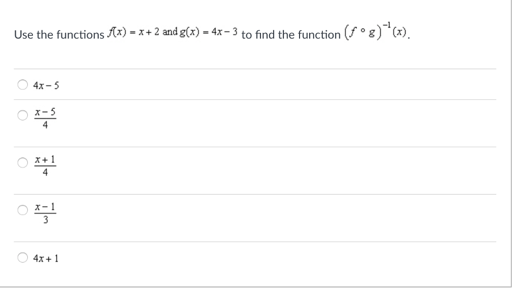 Solved Use the functions f(x)= x+2 and g(x)=4x-3 to find the | Chegg.com