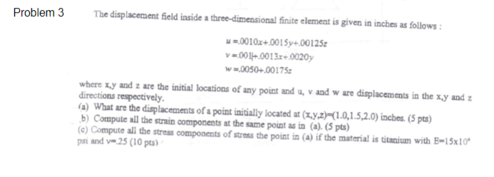 Solved The displacement field inside a three-dimensional | Chegg.com