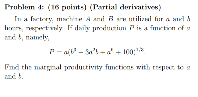 Solved Problem 4: (16 points) (Partial derivatives) In a | Chegg.com
