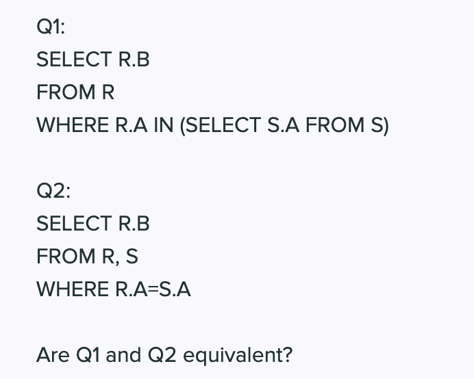 Solved Each item below shows two queries, Q1 and Q2. Answer | Chegg.com