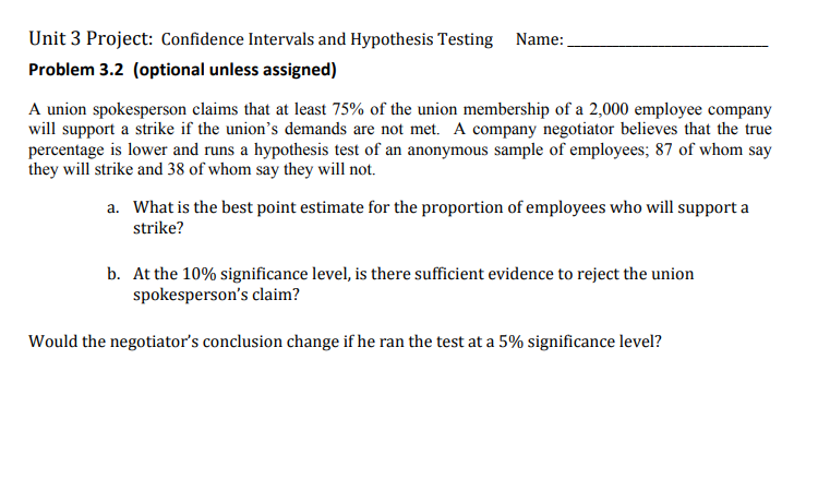 Solved Unit 3 Project: Confidence Intervals and Hypothesis | Chegg.com