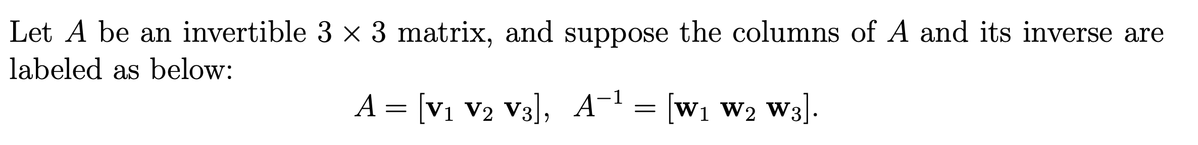 Solved Let A be an invertible 3 x 3 matrix, and suppose the | Chegg.com