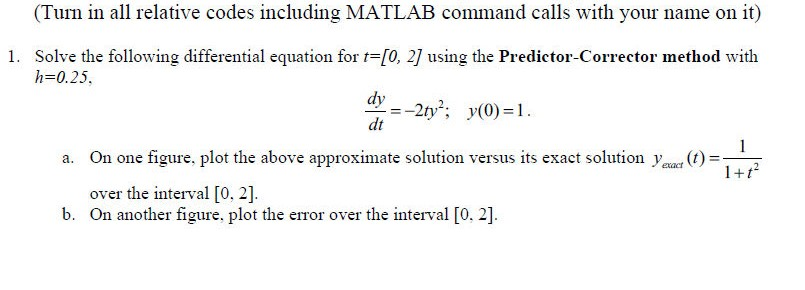 Solved (Turn in all relative codes including MATLAB command | Chegg.com