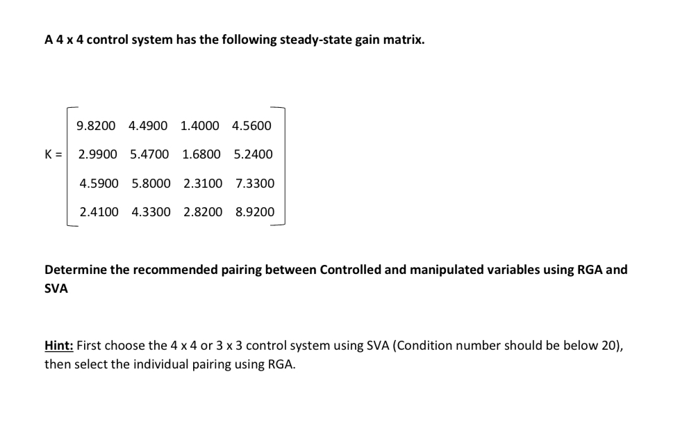 A 4×4 control system has the following steady-state | Chegg.com