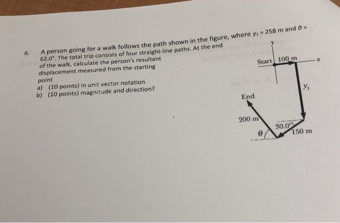 Solved 6. A person going for a walk follows the path shown | Chegg.com