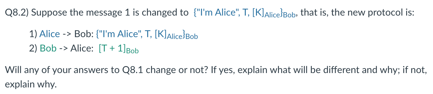 Solved Q8.1) Consider the following authentication protocol | Chegg.com