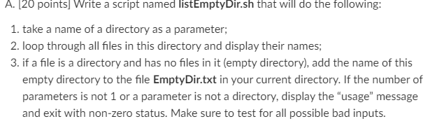 Solved A. [20 points] Write a script named listemptyDir.sh | Chegg.com