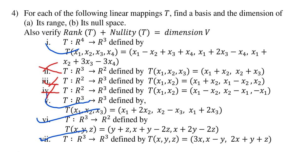 Solved a = - 4) For each of the following linear mappings T, | Chegg.com