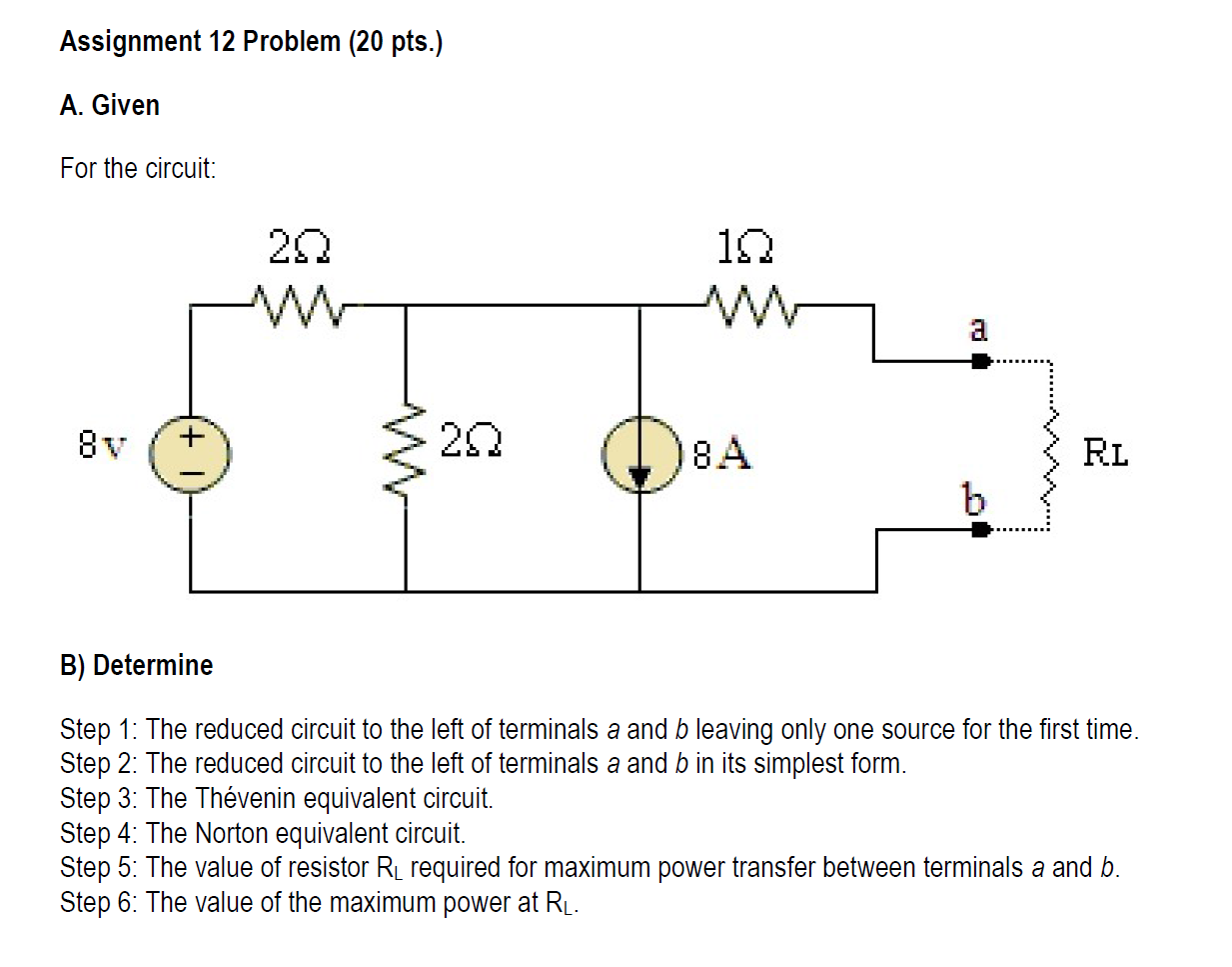 Solved Assignment 12 Problem (20 pts.) A. Given For the | Chegg.com