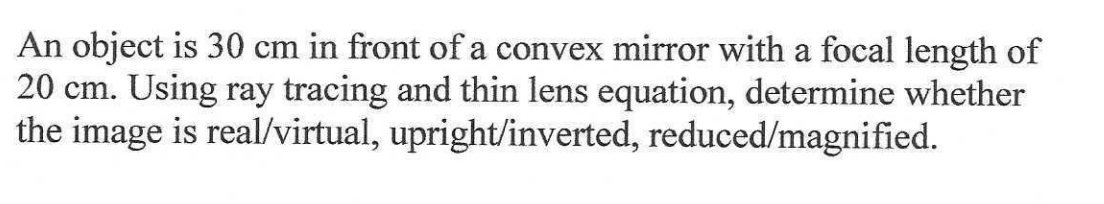Solved An object is 30 cm in front of a convex lens with a | Chegg.com