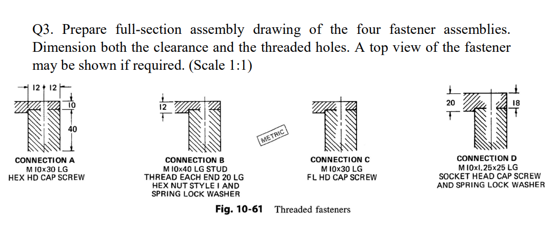 Solved Prepare full-section assembly drawing of the four | Chegg.com