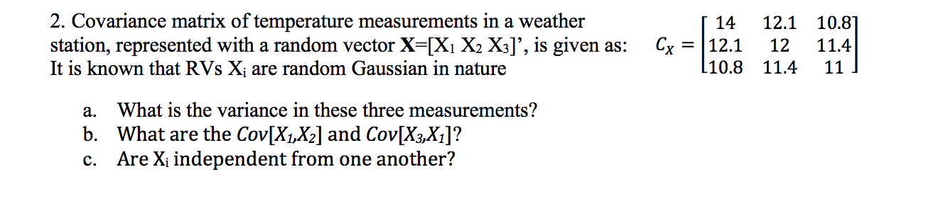Solved 2. Covariance matrix of temperature measurements in a | Chegg.com
